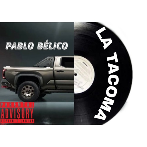 Stream LA TACOMA - DEMBOW BÉLICO by Pablo Bélico | Listen online for ...
