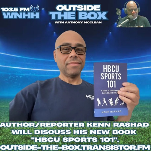 Stream Outside The Box with Anthony McCLean: Author Reporter Kenn ...