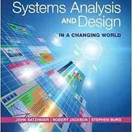 Stream [PDF] ️ Read Systems Analysis and Design in a Changing World by ...