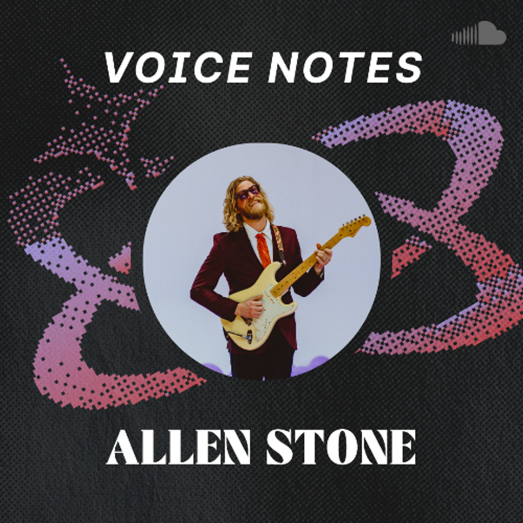 Stream SoundCloud Stories | Listen to Voice Notes: Allen Stone playlist ...
