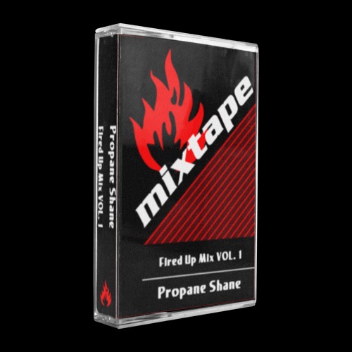 Stream Fired Up Mix VOL. 1 by Propane Shane | Listen online for free on ...
