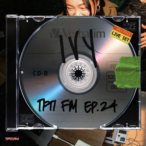 Stream TFTI FM | IVY EP. 24 by TFTI | Listen online for free on SoundCloud