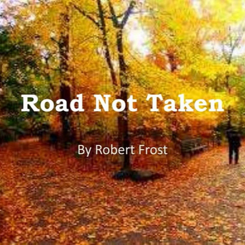 Stream The Road Not Taken (Robert Frost) by Lermontoff | Listen online ...