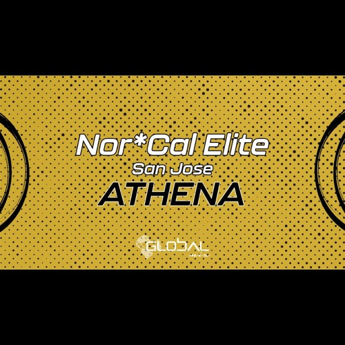 Stream Nor*Cal Elite San Jose Athena 2023-2024 by Global Mix | Listen ...