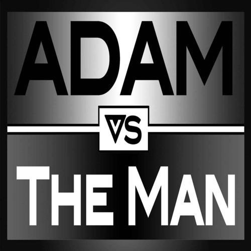 Stream ADAM VS THE MAN #627: The Blood Moon & The Global Mood - Louis ...
