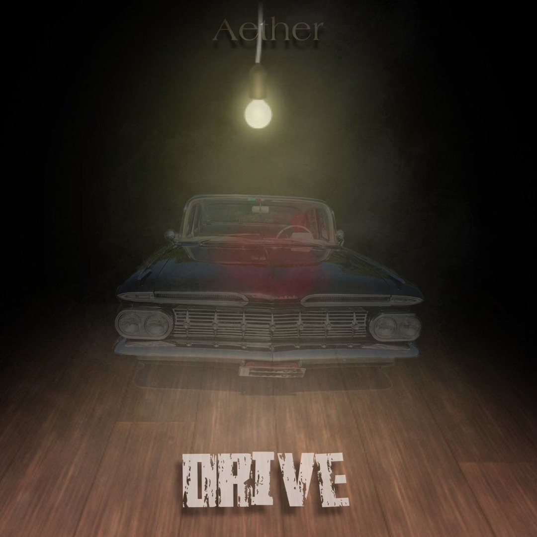 Stream Drive by Aether | Listen online for free on SoundCloud