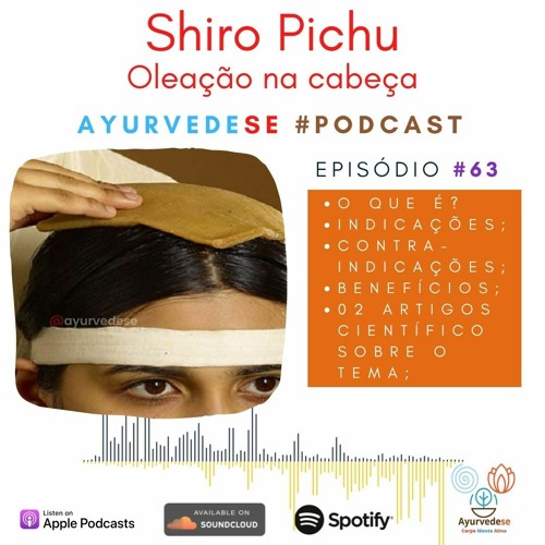 Stream #63 - Massagens No Ayurveda - Parte 07 - Shiropichu by ...