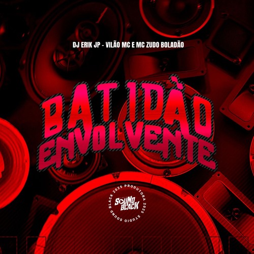 Stream BATIDÃO ENVOLVENTE - NADA PRA FAZER (DJ Erik JP) Vilão MC e MC ...