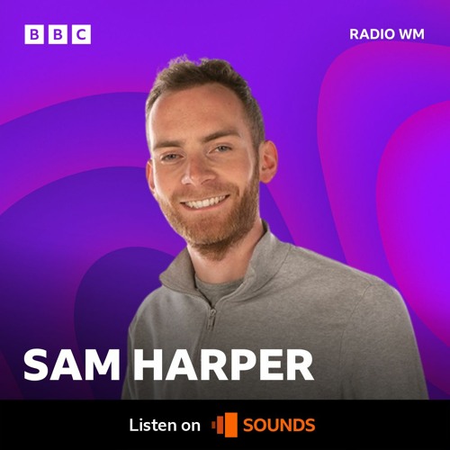 Stream Sam Harper - BBC Radio WM Demo - 2022 by Sam Harper Ard | Listen ...