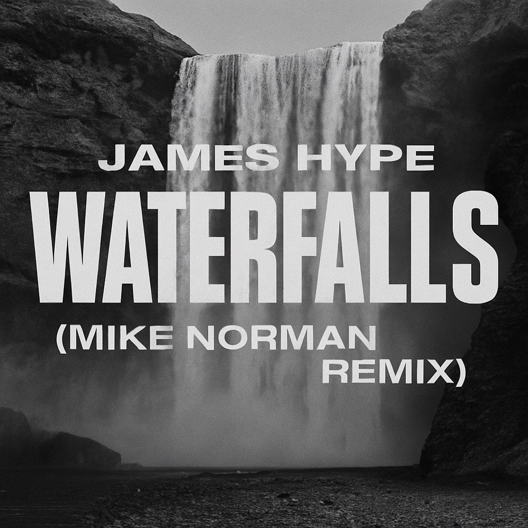 Stream James Hype - Waterfalls (Mike Norman Remix) by Mike Norman ...