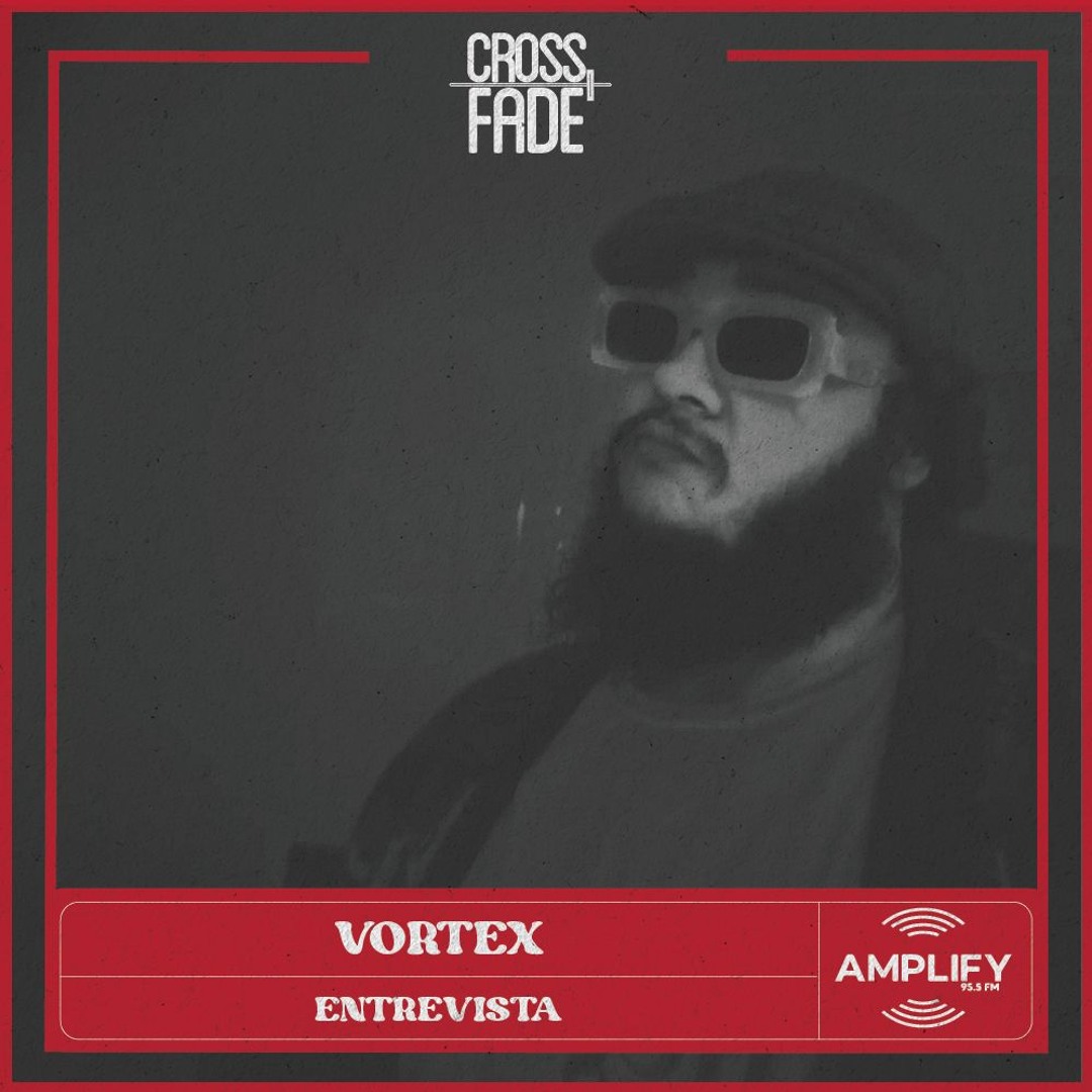 Stream episode Cross Fade Radio: Vortex (Costa Rica) Entrevista by ...