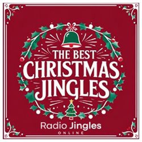 Stream NEW: The Best Christmas Jingles #29 - 08 12 25 by Radio Jingles ...