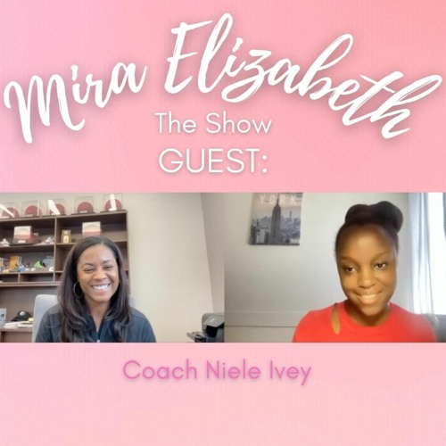 Listen to music albums featuring The Mira Elizabeth Show - Guest: Coach ...