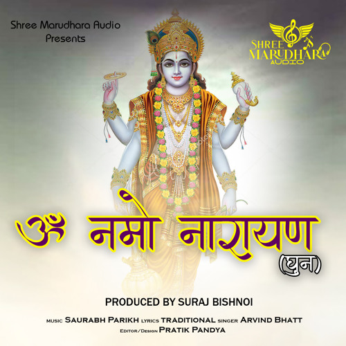 Stream Om Namo Narayan Dhun by Arvind Bhatt | Listen online for free on ...
