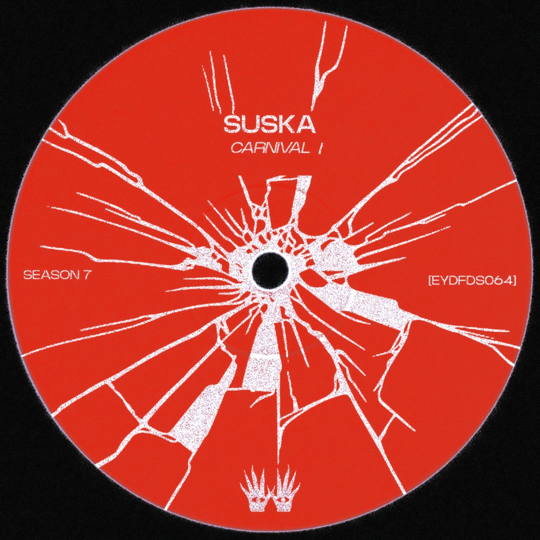 Stream Free DL | SUSKA - Carnival [EYDFDS064] by Expel Your Demons ...