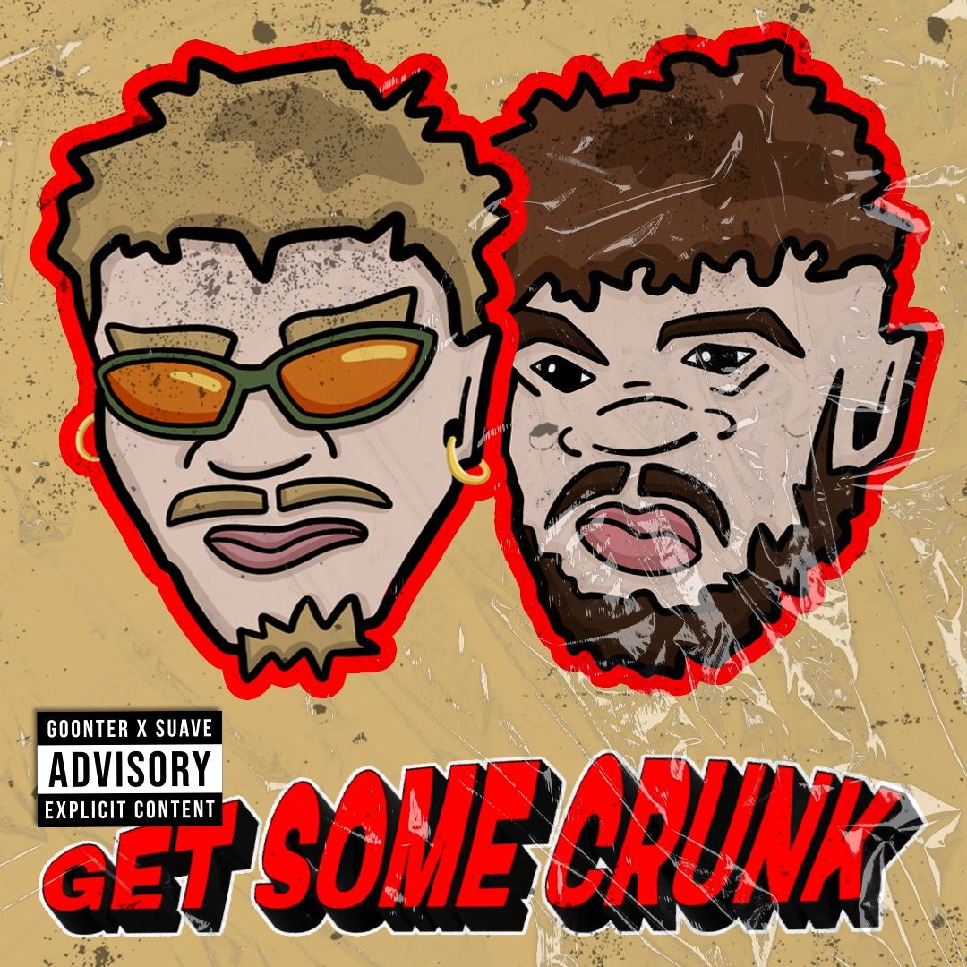Stream GOONTER X SUAVE - Get Some Crunk [FREE DL] by GOONTER | Listen ...