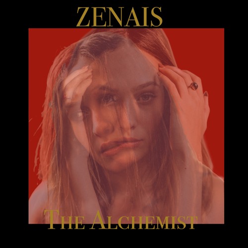 Stream The Alchemist by Zenais | Listen online for free on SoundCloud