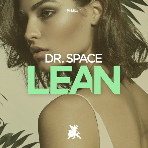 Stream Dr. Space - Lean by Sirup Music | Listen online for free on ...