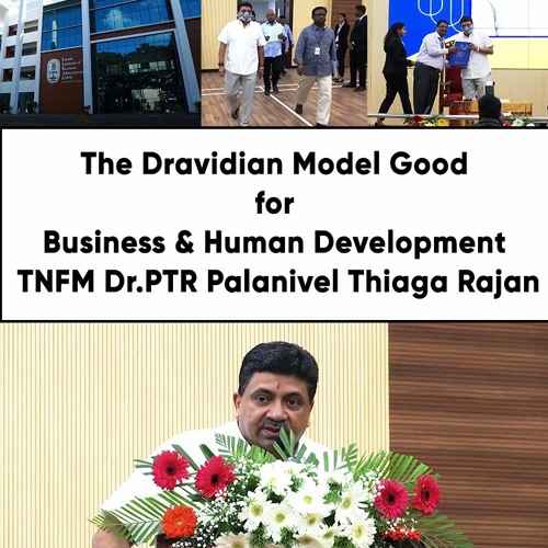 Stream “The Dravidian Model: Good for Business & Human Development ...
