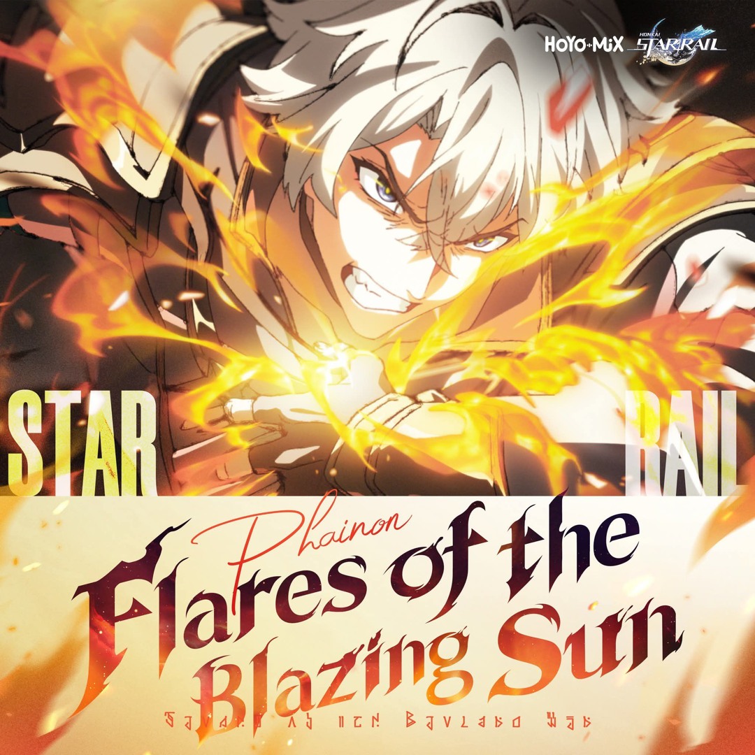 Stream Honkai: Star Rail - Flares of the Blazing Sun by Yuki&Sama ...