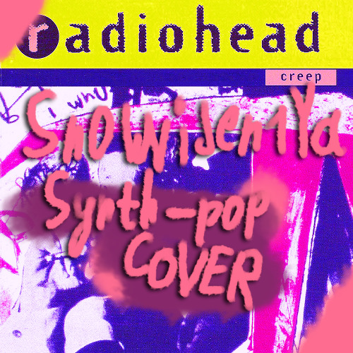 Stream radiohead - creep (synth-pop cover by Sn0wviden1Ya) by ...