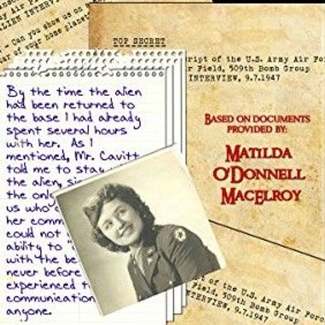 Stream Roswell Alien Interview Between Matilda O'Donnell MacElroy And ...