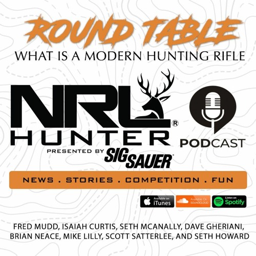 Stream episode Roundtable on Modern Hunting Rifles & Calibers, NRLH ...