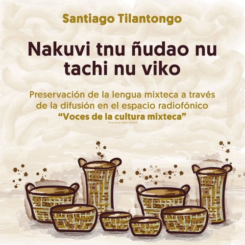 Stream INPImx | Listen to Voces de la cultura mixteca. Mixteco de ...