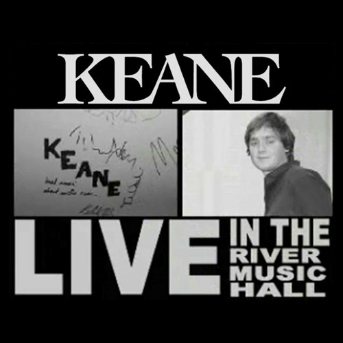 Stream Keane - Bend And Break - Live Acoustic In The River Music Hall 92.5, Boston. 2005 by ...