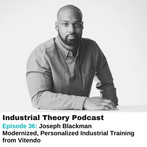 Stream episode Modernized, Personalized Industrial Training from Vitendo by Industrial Theory ...