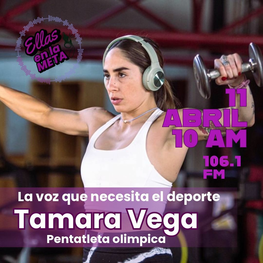 Stream ELLAS EN LA META: "Tamara Vega" by Cimac Radio | Listen online ...