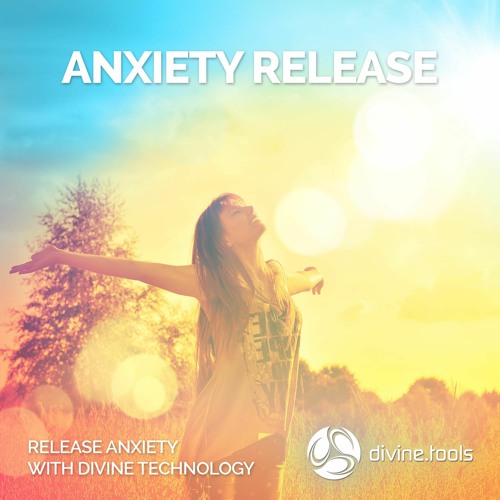 Stream Anxiety Release (Music) - 5 Min Sample - www.divine.tools by Divine Tools | Listen online ...