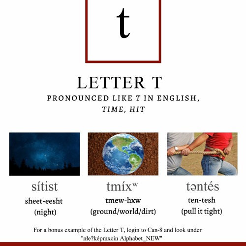 Stream Alphabet Lesson 35 Letter T by Citxw Nlaka'pamux Assembly ...