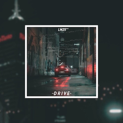 Stream "Drive" - The Weeknd Type Beat by LM25 Music | Listen online for ...