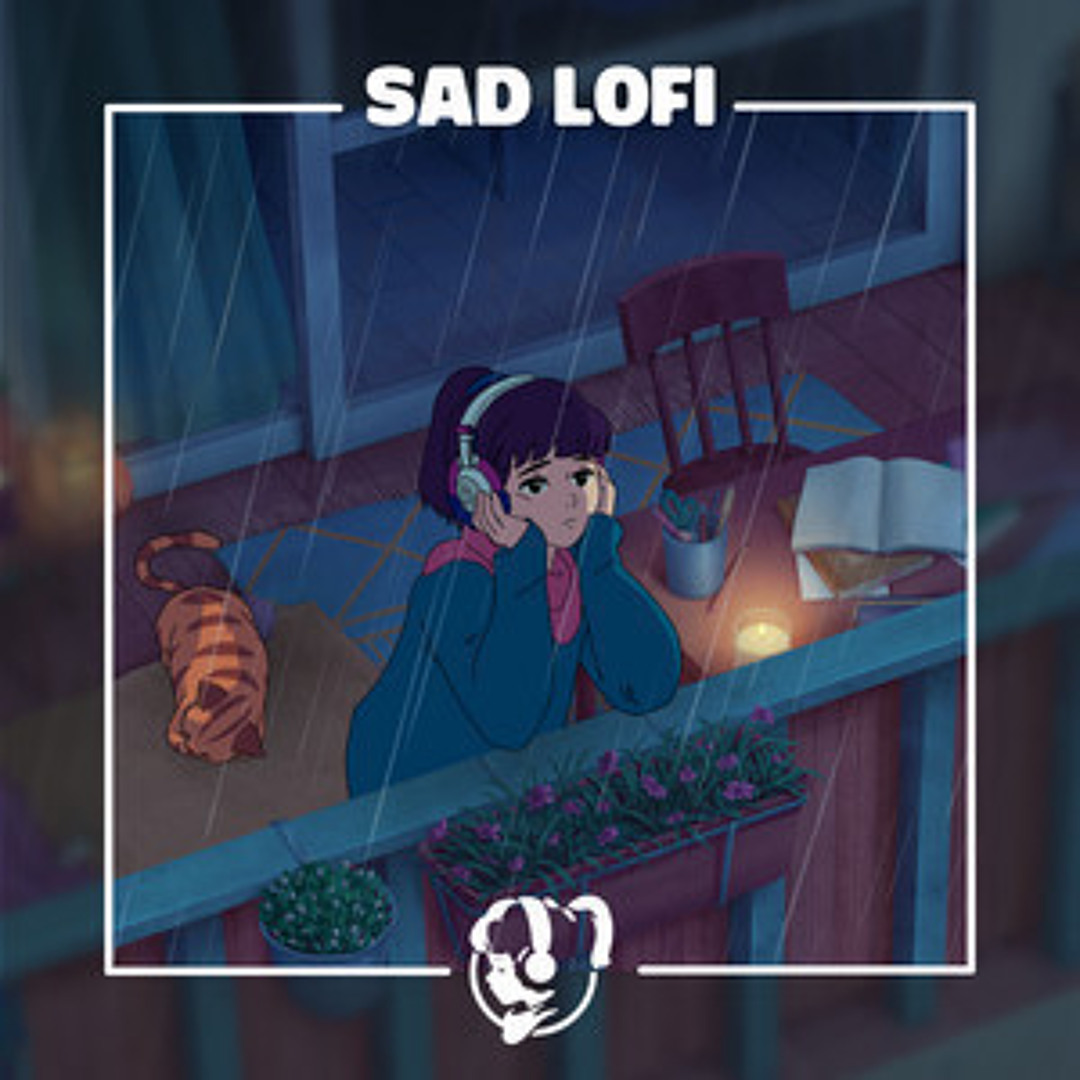 Stream Lofi Girl | Listen to Sad lofi playlist online for free on ...