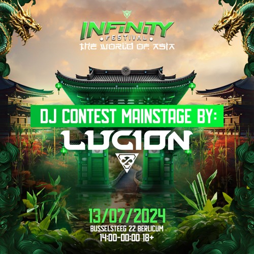 Stream DJ Contest Mainstage Infinity Festival 2024 by Lucion by Lucion ...