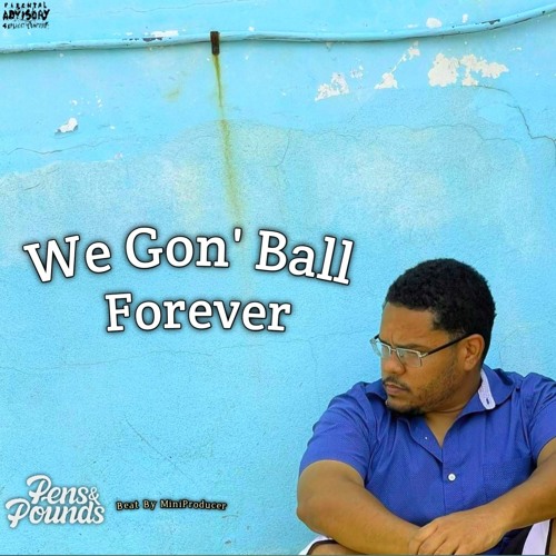 Stream We Gon' Ball Forever by Prince CJ Da Poet | Listen online for ...