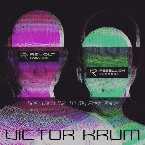 Stream Victor Krum - She Took Me To My First Rave (FREE DL) by ... Stream Victor Krum - She Took Me To My First Rave (FREE DL) by ...