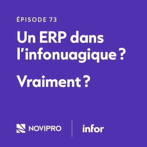 Stream episode Un ERP dans l'infonuagique? Vraiment? by NOVIPRO podcast | Listen online for free ...