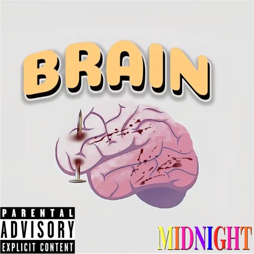 Stream Brain by Midnight | Listen online for free on SoundCloud