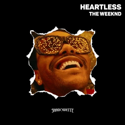 Stream Heartless - The Weeknd (Shadowette Remix) by Shadowette | Listen ...