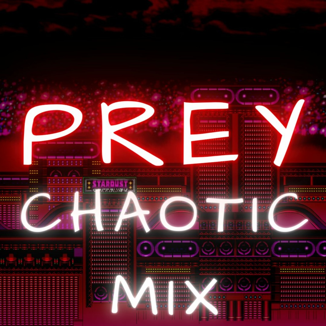 Stream FNF Vs Sonic EXE - Prey ( Chaotic Mix V1 ) by dingie | Listen ...