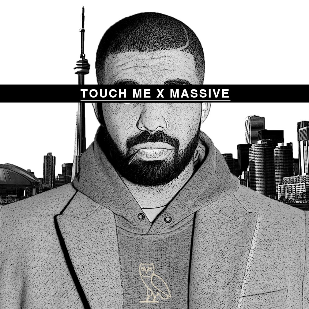 Stream Touch Me X Massive By Jm Listen Online For Free On Soundcloud