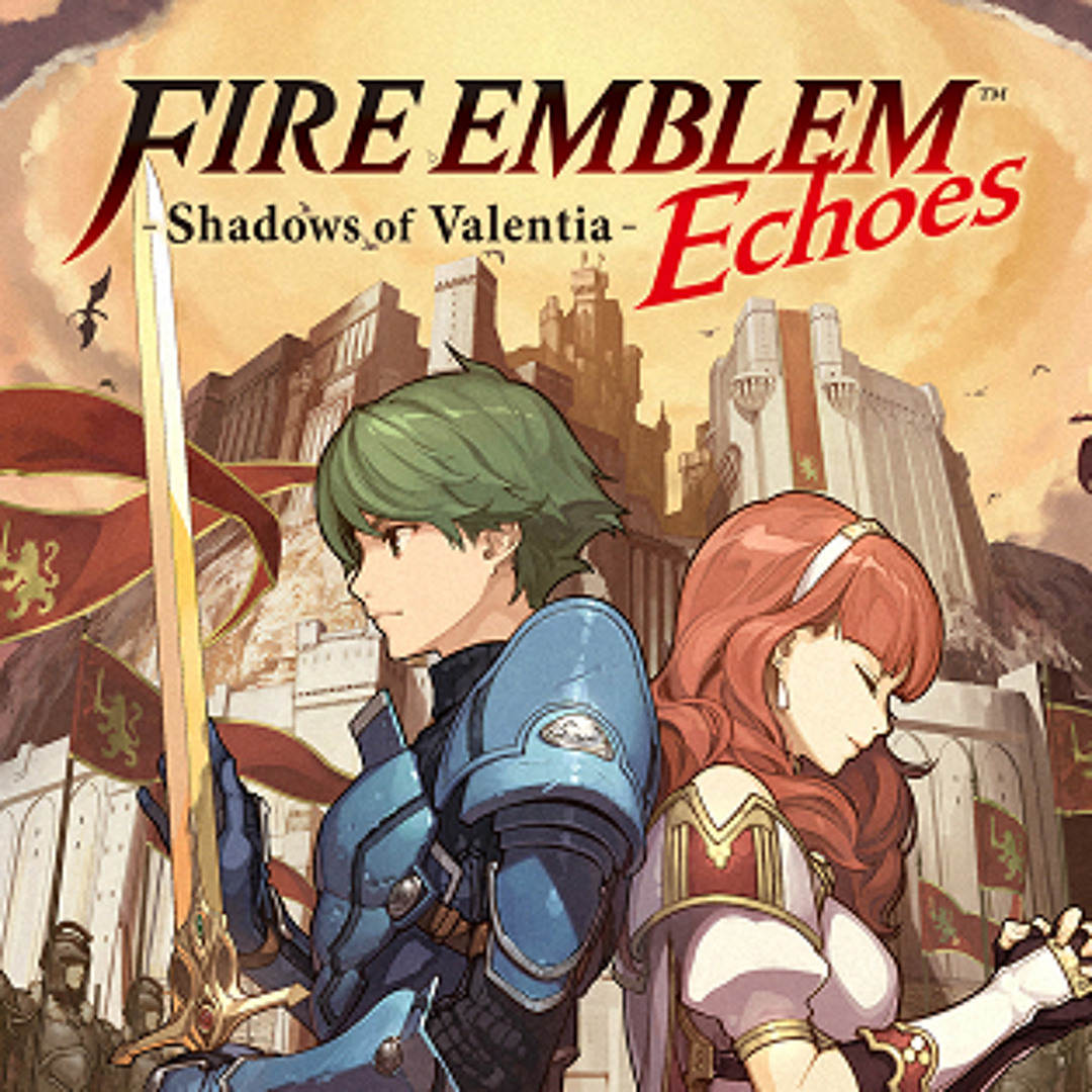 Stream Unity - Fire Emblem Echoes: Shadows of Valentia OST by Mine ...