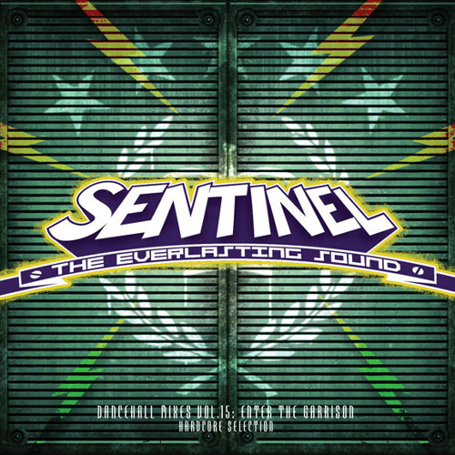 Stream Sentinel Sound - Dancehall Mix Vol 15 - Hardcore Selection ...