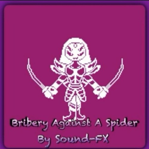 Stream [Undertale AU] - Bribery against a spider (a Muffet "Battle ...