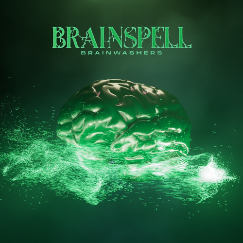 Stream Brainwashers - Brainspell by Brainwashers | Listen online for free on SoundCloud