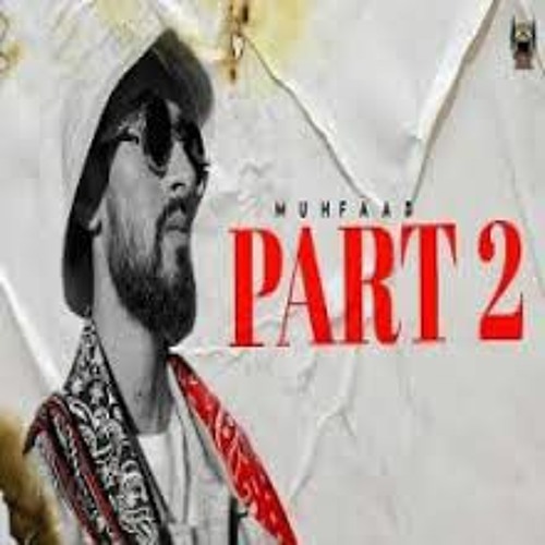 Stream Part_2_Muhfaad_2022 by Sami Khan | Listen online for free on ...