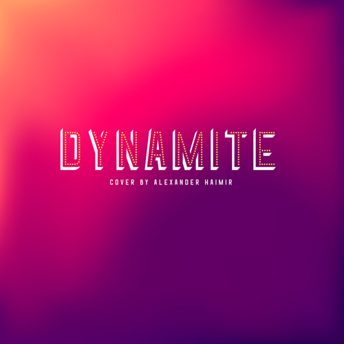 Stream Dynamite (Cover By Alex)- BTS by alexomet | Listen online for ...