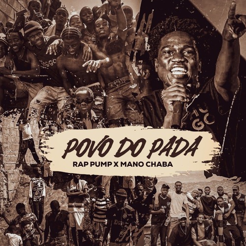 Stream Povo Do Padá - Rap Pump x Mano Chaba.mp3 by Rap Pump | Listen online for free on SoundCloud